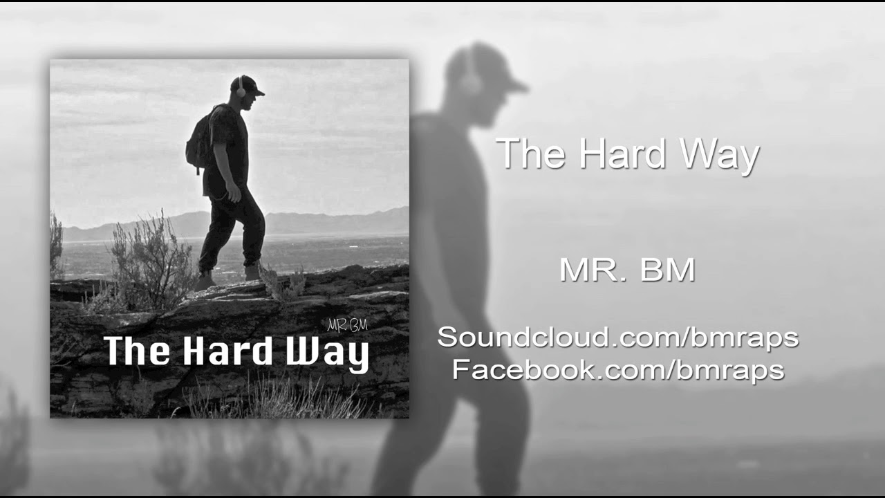 The Hard Way - (COUNTRY SONG) - YouTube