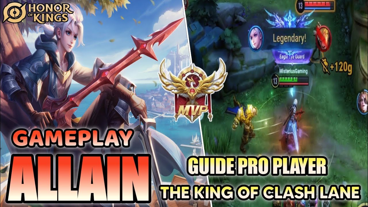 Allain Clash Lane Honor of Kings (HOK) THE KING OF FIGHTER ~ Guide pro player best build ...