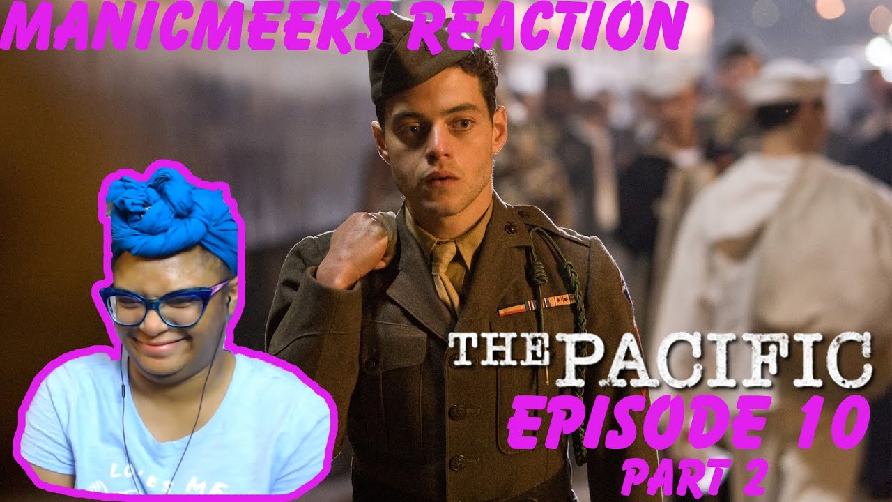 I MADE IT TO THE END!!! IT'S A GREAT SERIES! | The Pacific Episode 10 ...