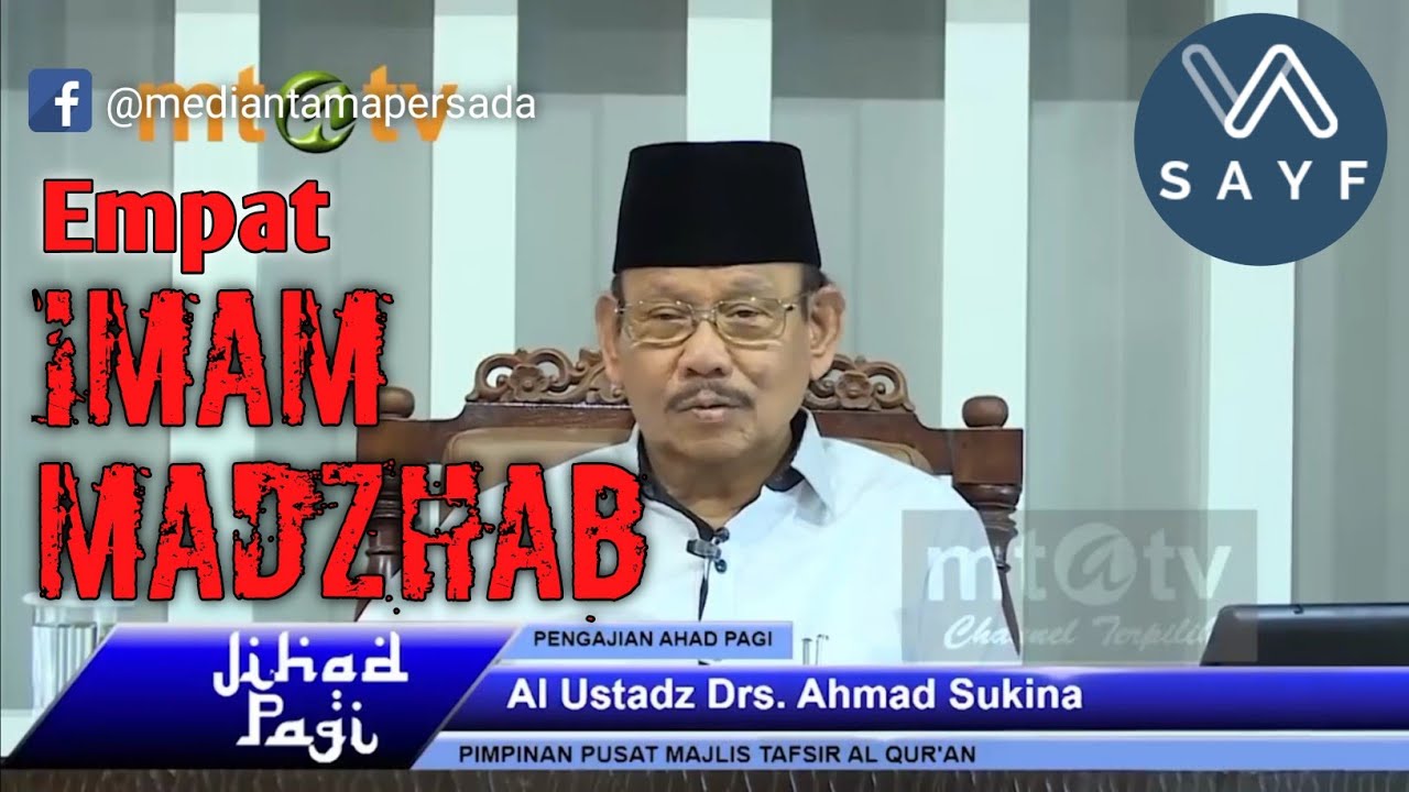 Tentang 4 Imam Madzhab | Al Ustadz Drs Ahmad Sukino #mta #kajianmta # ...
