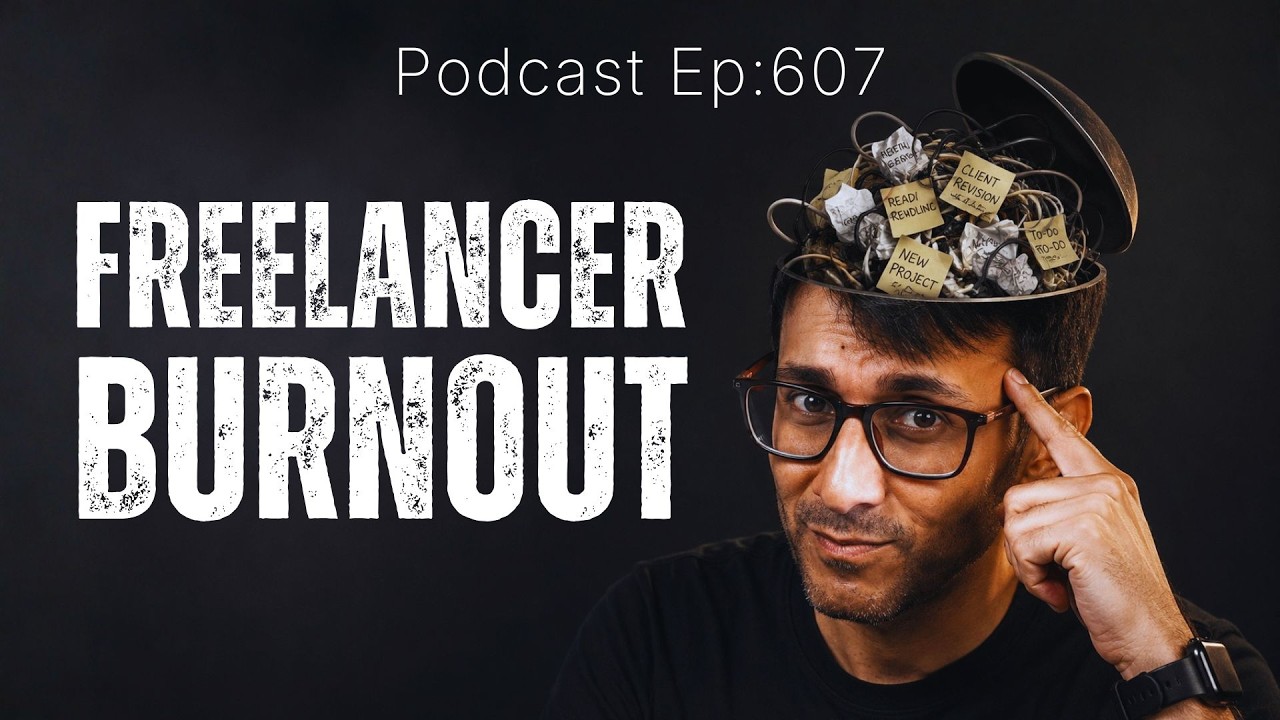Why So Many Freelancers Feel Burnt Out? PodCast Ep: 607 - YouTube