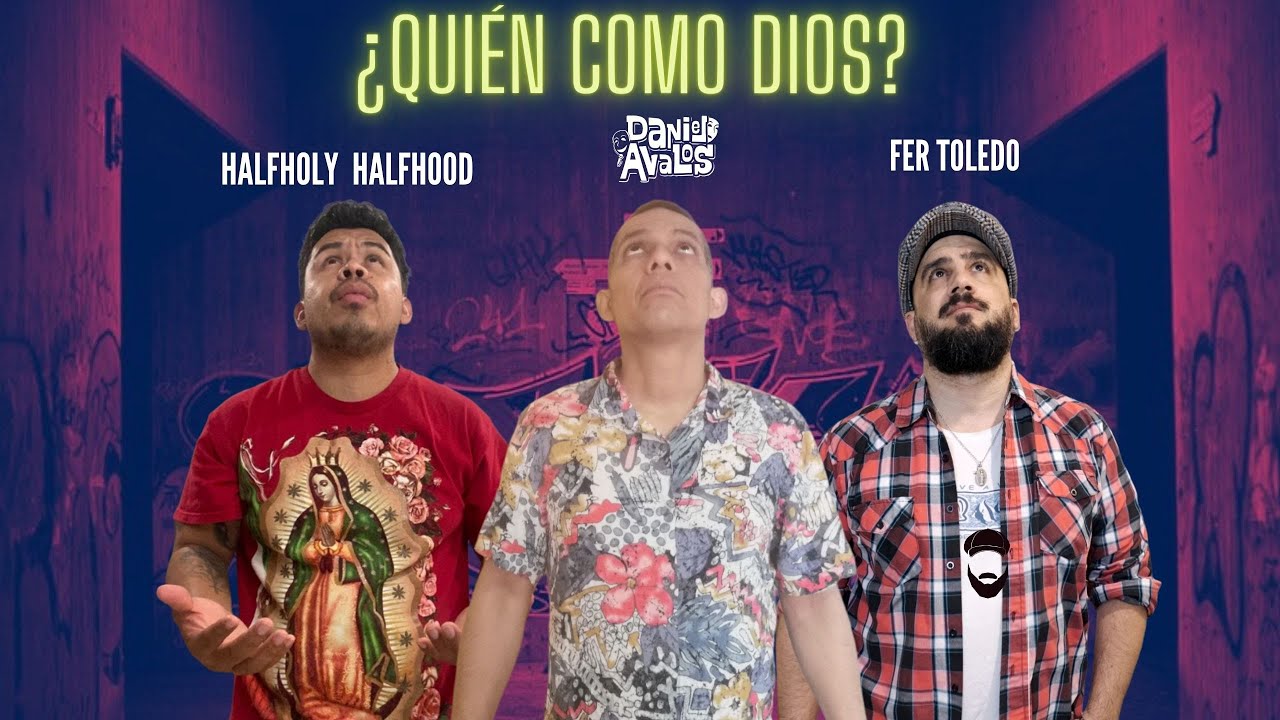 Quien Como Dios (feat. Fer Toledo & Half Holy Half Hood) - Daniel ...