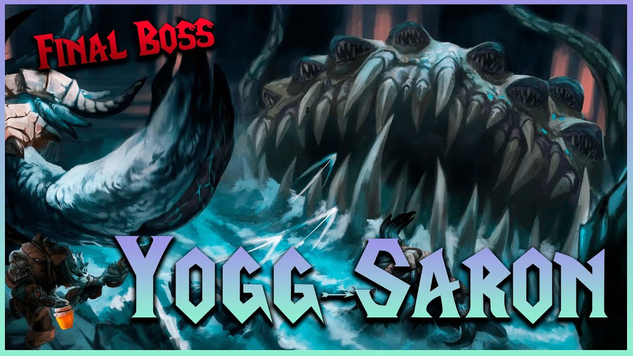WOW WOTLK: YOGG-SARON GUÍA COMPLETA ULDUAR | LICH KING WOW CLASSIC | Muchamiel - YouTube