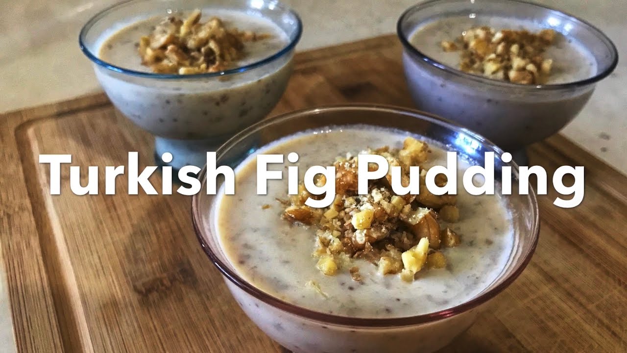 How To Make Turkish Fig Pudding |Fig Pudding With Only 2 Ingredients ...