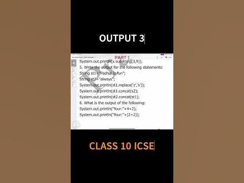 Output 3 Computer class 10 ICSE - YouTube