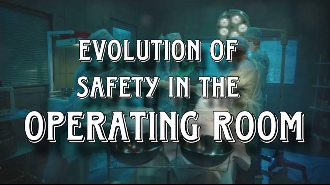 Evolution of safety in the Operating Room. - YouTube