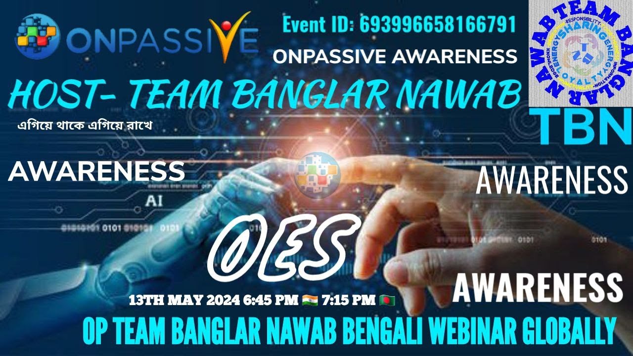ONPASSIVE || TEAM BANGLAR NAWA BENGALI WEBINAR GLOBALLY || OP AWARENESS ...