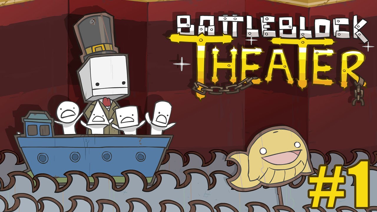 Block Head!! "BattleBlock Theater" Ep.1 - YouTube
