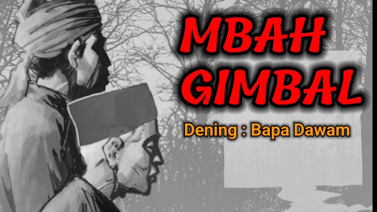 MBAH GIMBAL - YouTube