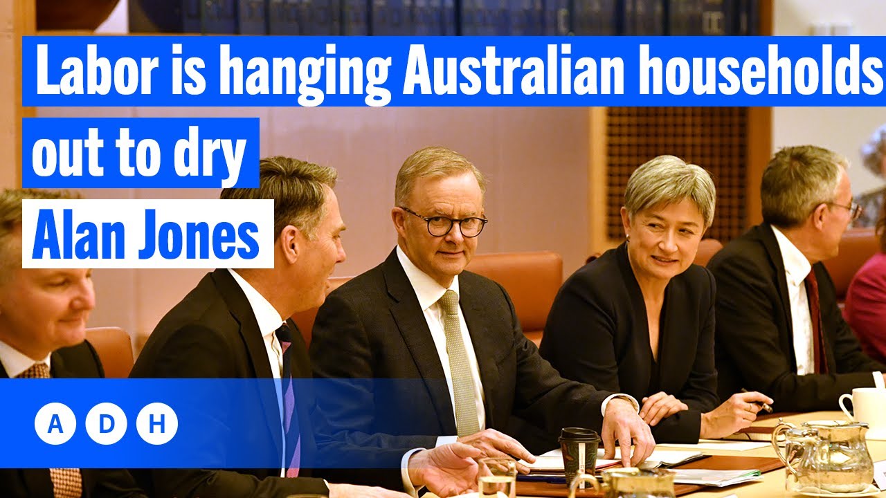 Labor is hanging Australian households out to dry | Alan Jones - YouTube