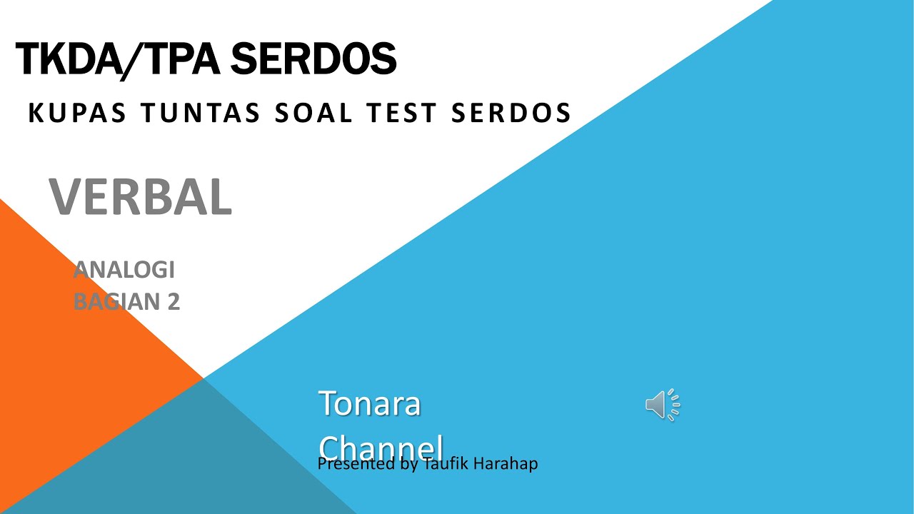 TKDA SERDOS - Kemampuan VERBAL – ANALOGI, Sertifikasi Dosen, Bagian 2 ...
