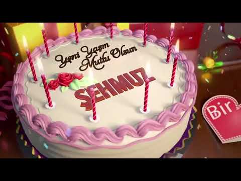 İyi ki doğdun ŞEHMUZ - İsme Özel Doğum Günü Şarkısı