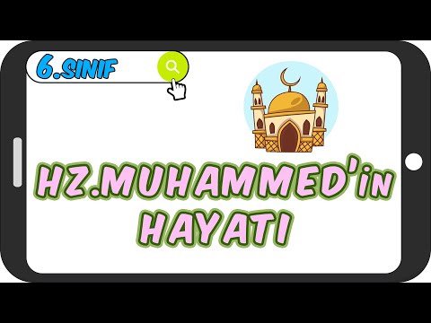 Hz.Muhammed'in (SAV.) Hayatı / Detaylı Konu Anlatımı 📕 6.Sınıf Din #2023