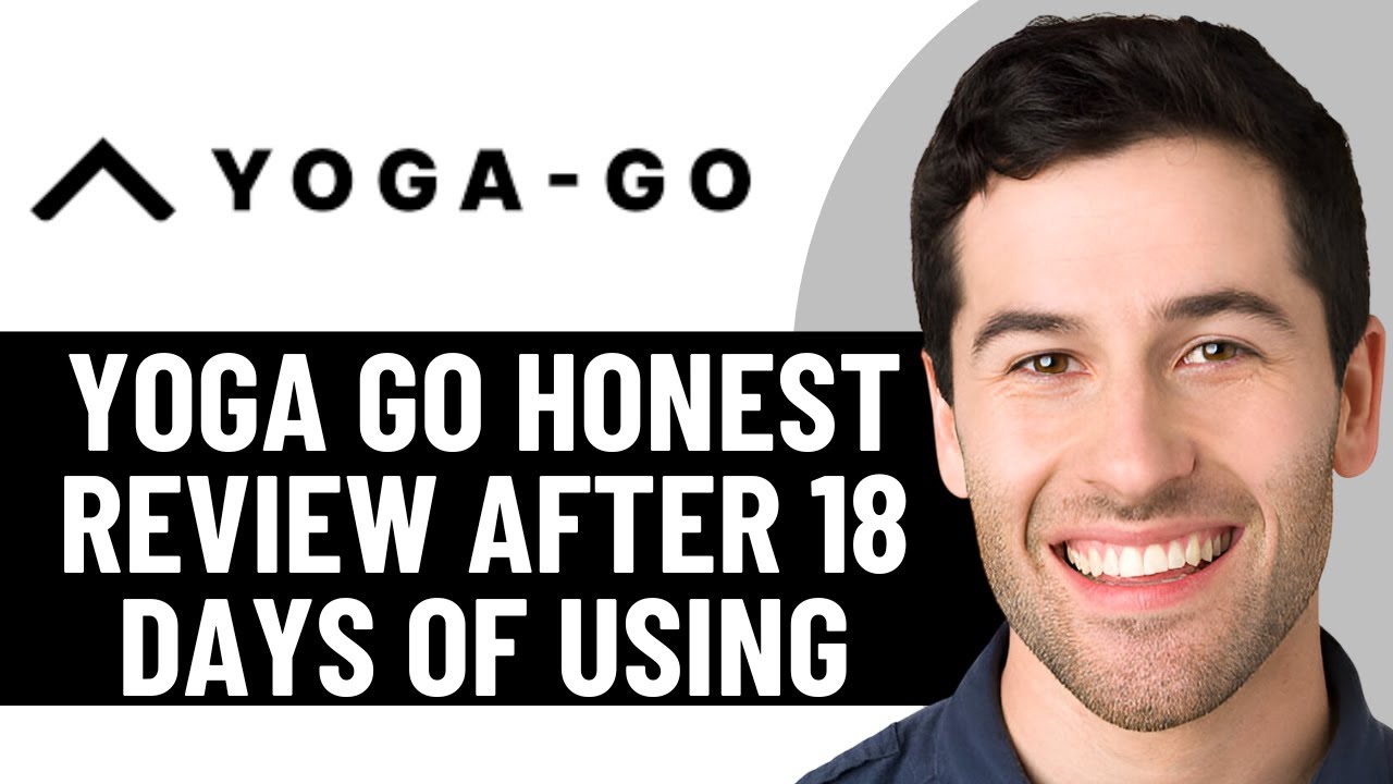 YOGA GO APP HONEST REVIEW AFTER 18 DAYS OF USING IT - IS IT WORTH IT ...