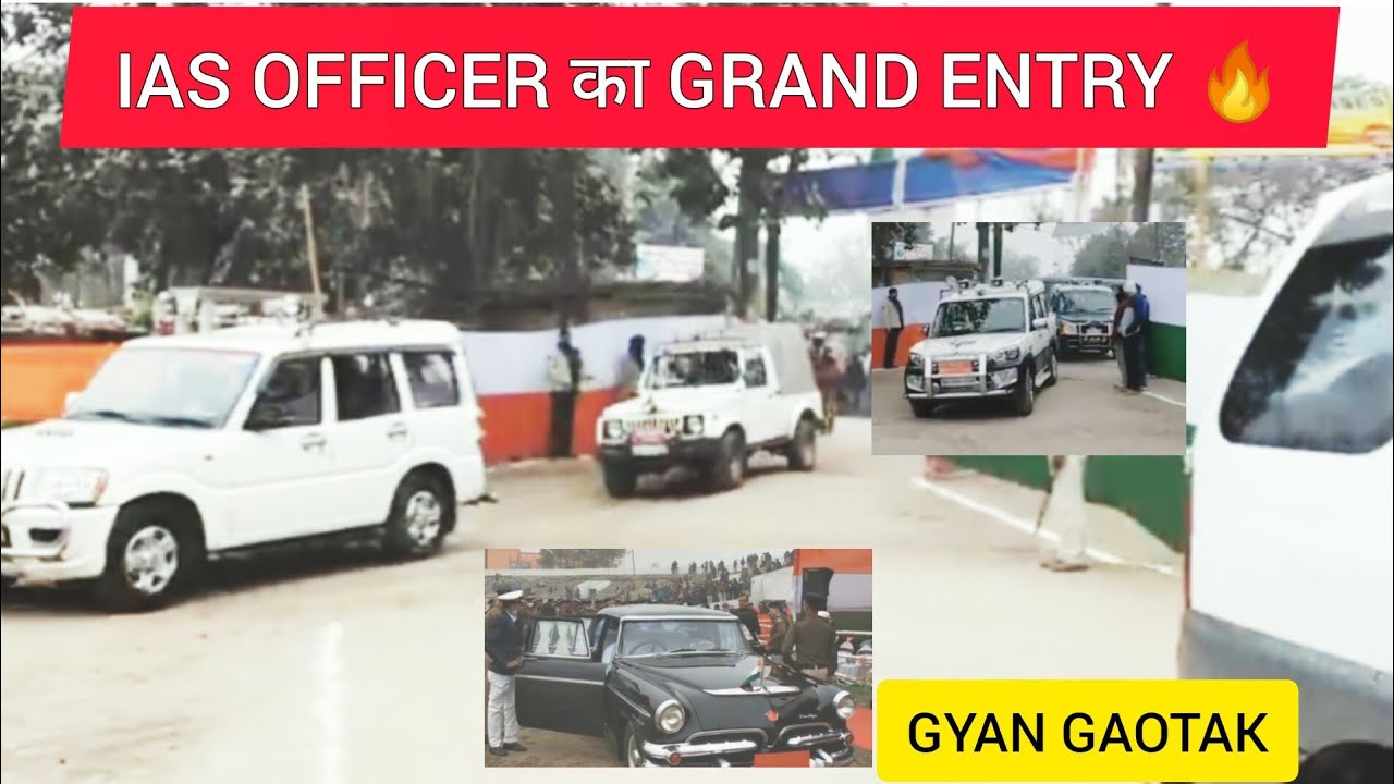 IAS Officer Grand Entry 🔥।। **VIP Entry** ।।#IAS_Motivational _Video ...