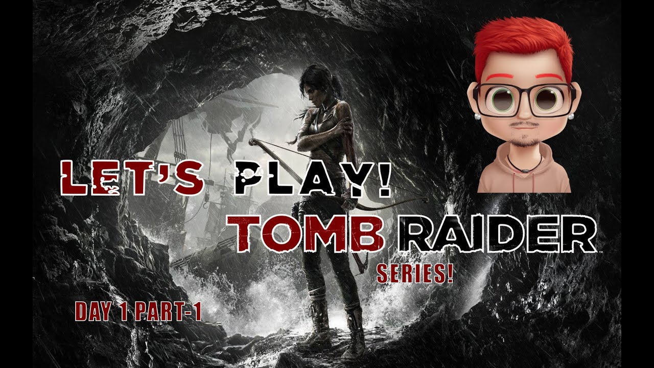 DAY 1 I Let's Play TOMB RAIDER 1/2/3 Series! - YouTube