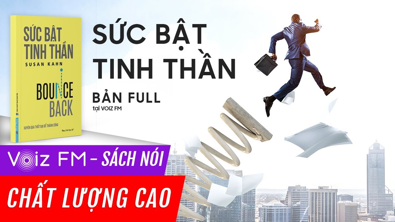 Sách nói Sức Bật Tinh Thần - Susan Kahn | Voiz FM - YouTube