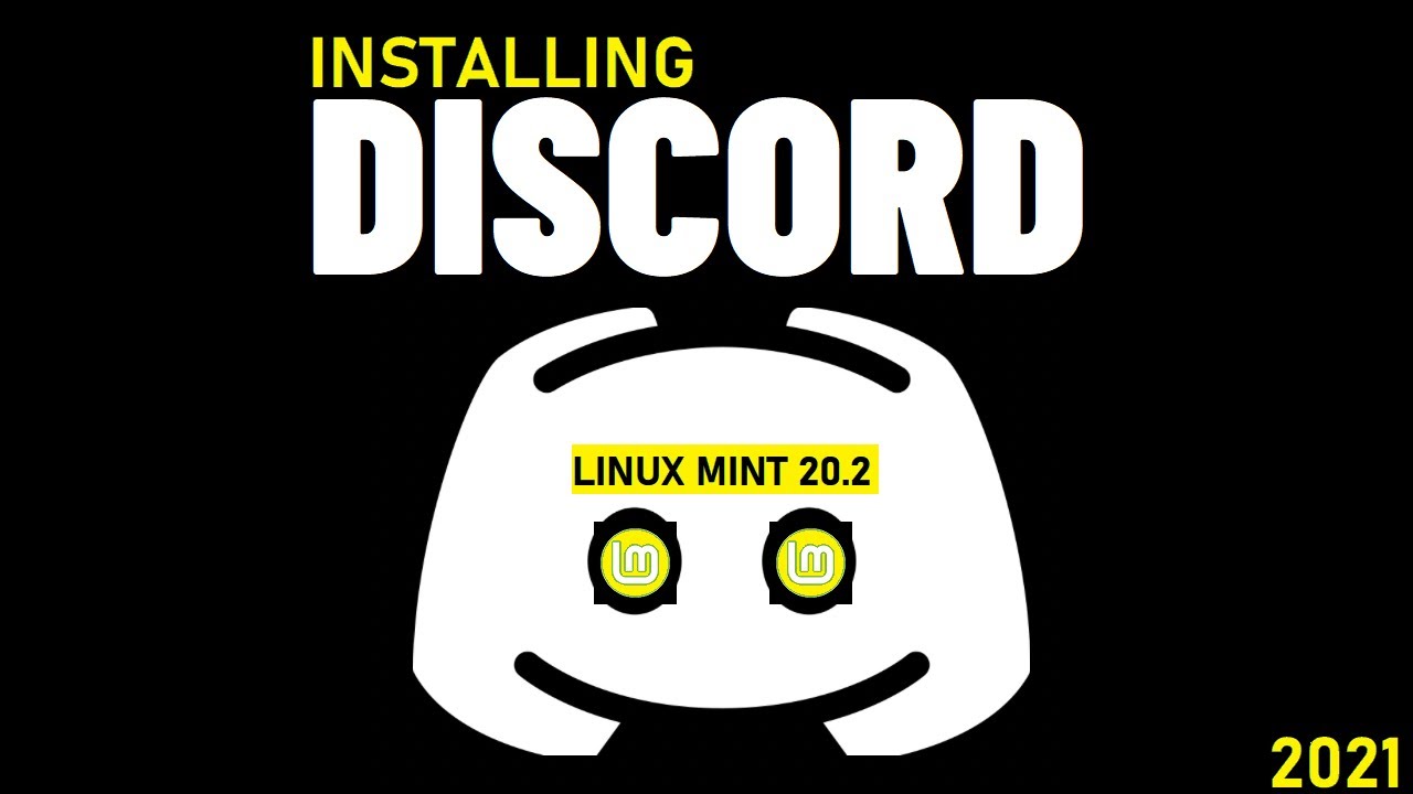 How to Install Discord on Linux Mint 20.2 | Install Discord on Linux ...