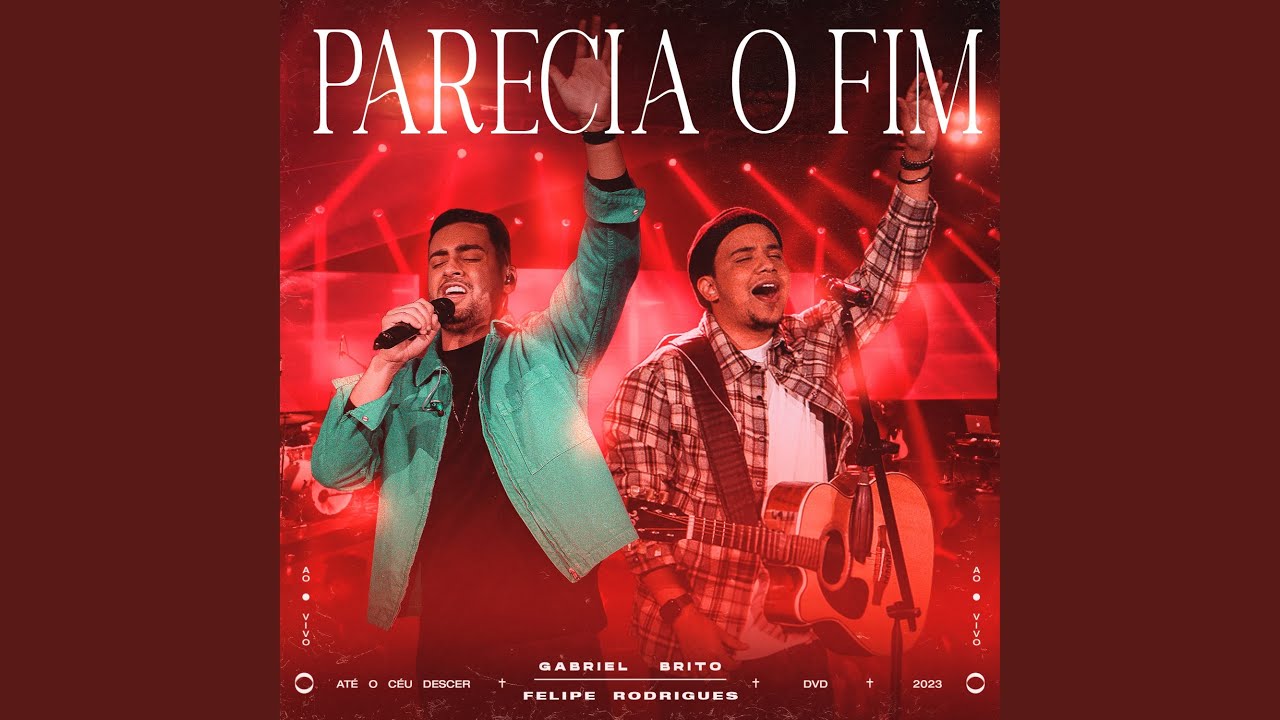 Parecia o Fim (Ao Vivo) - YouTube