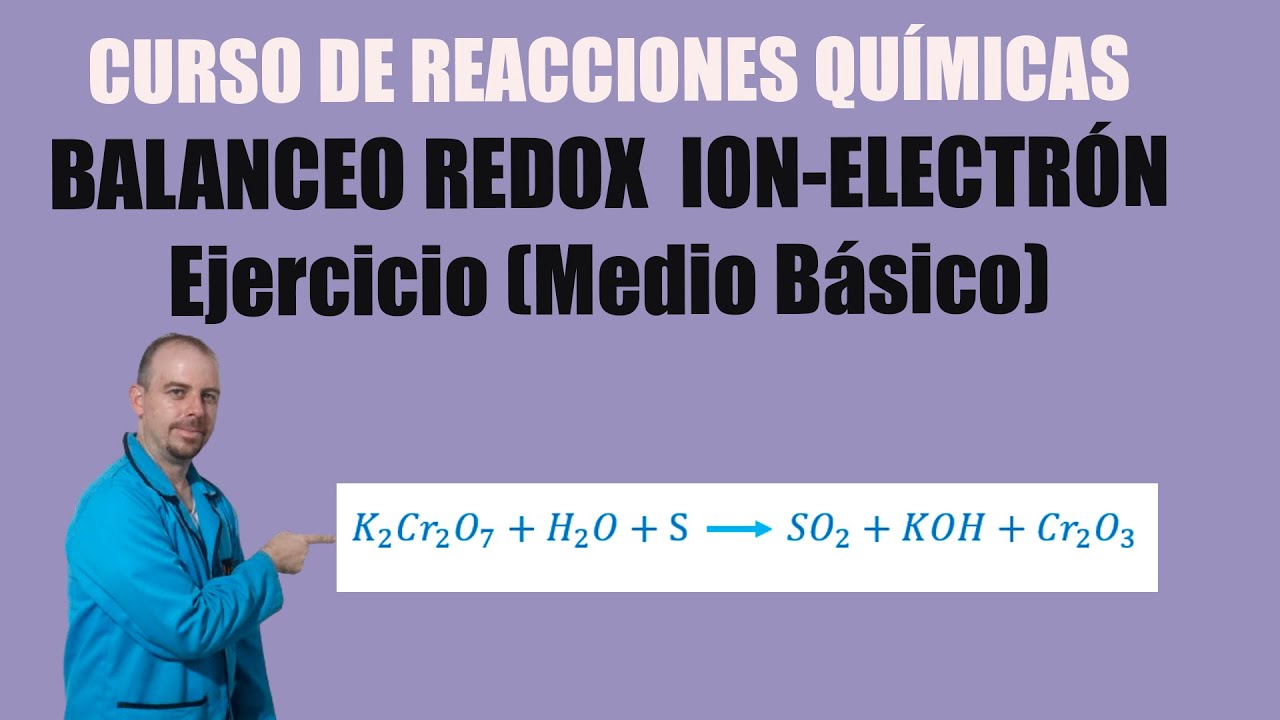 Curso REDOX ION ELECTRÓN Ejercicio medio Básico - YouTube