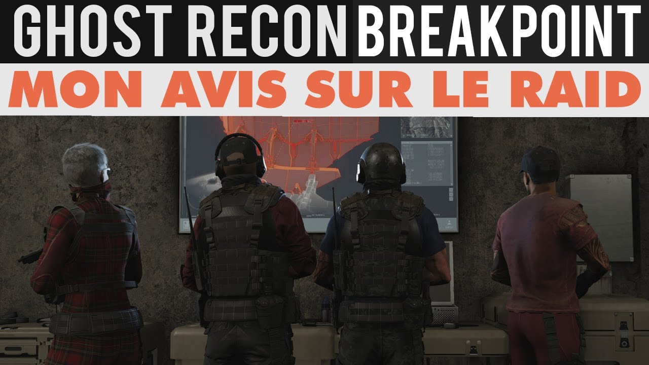 MON AVIS SUR LE RAID (GHOST RECON BREAKPOINT) - YouTube