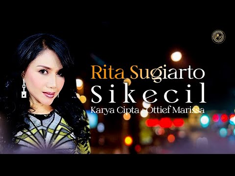Rita Sugiarto - sikecil  dangdut terbaru 2022 (Official Music Video)