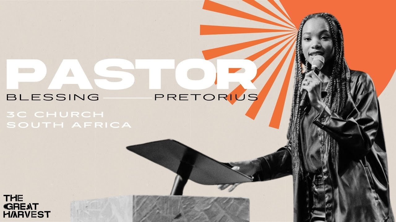 The Great Harvest | Session 3 | Pastor Blessing Pretorius - YouTube