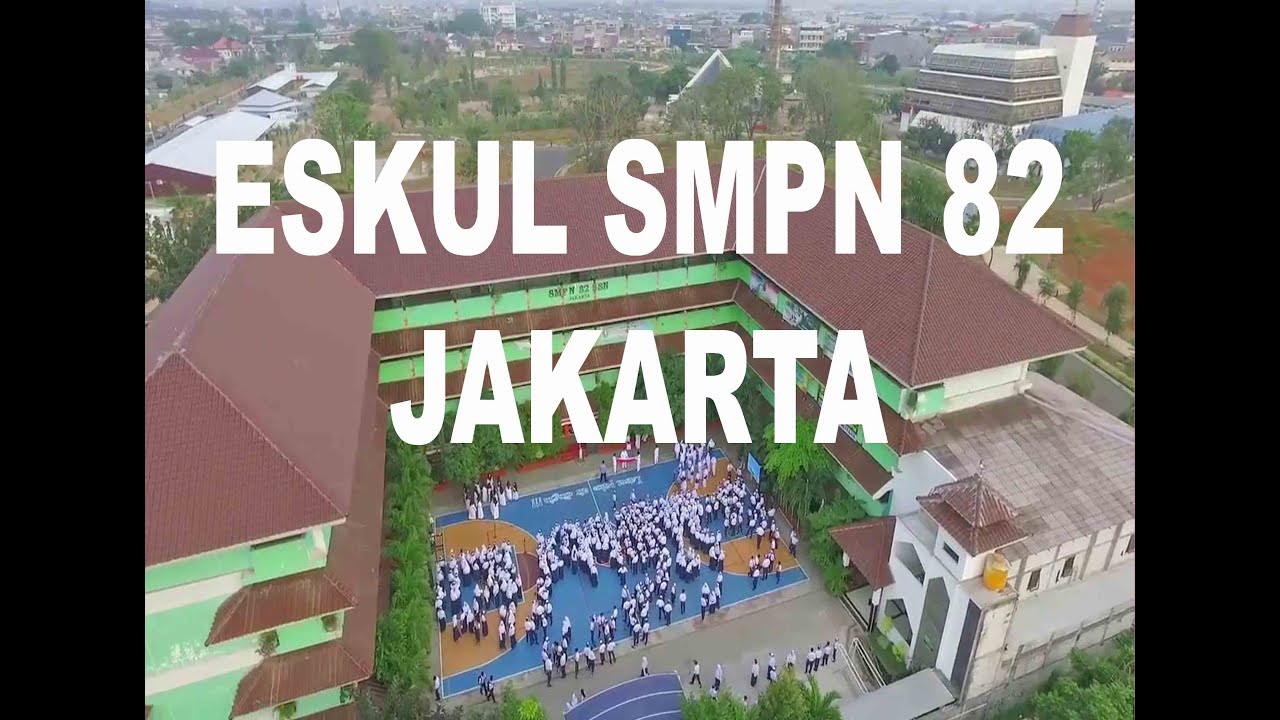 ESKUL SEKOLAH SMPN 82 JAKARTA - YouTube