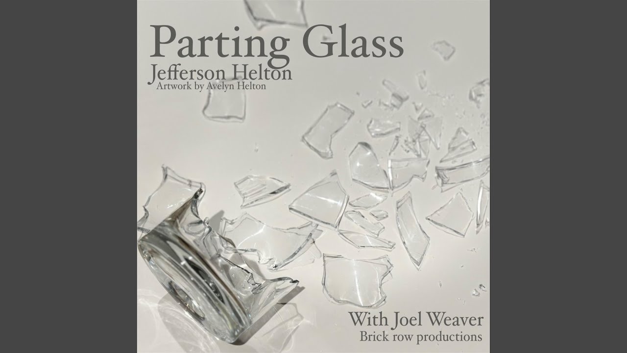 The Parting Glass - YouTube