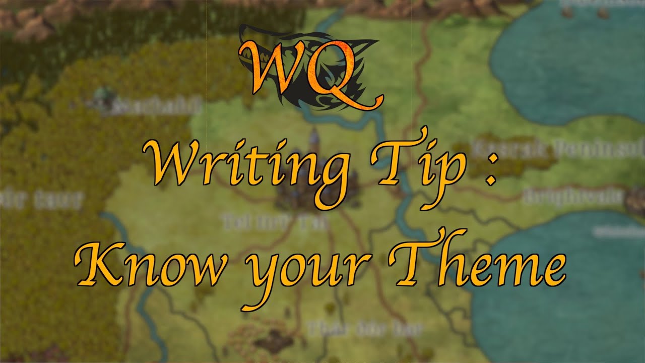 Fantasy Writing Tip: Devote yourself to the Theme! - YouTube