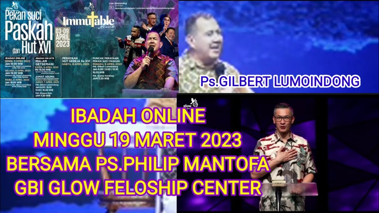 IBADAH ONLINE GBI GLOW FELOSHIP CENTER MINGGU 19 MARET 2023 - YouTube