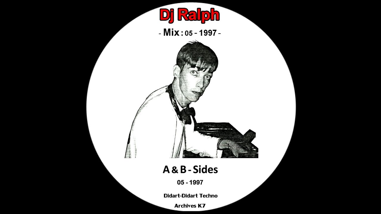 Dj Ralph - Mix Recorded On Tape 05-1997 / A & B Sides . Didart-Didart ...