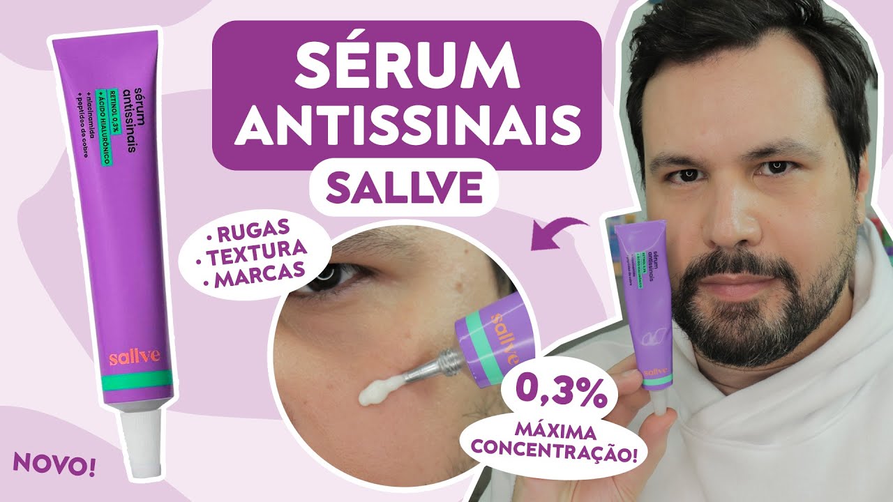 SÉRUM ANTISSINAIS SALLVE com Retinol Puro Resenha Completa para Linhas ...