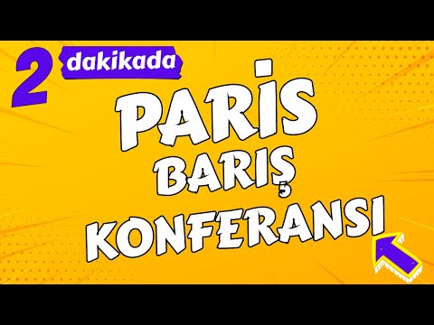 1919 PARİS BARIŞ KONFERANSI 🕊️🕊️ 1. DÜNYA SAVAŞINI BİTİREN ANTLAŞMALAR