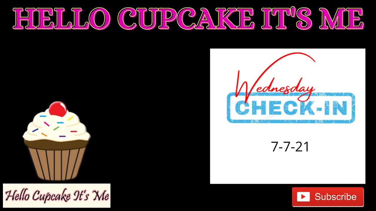 wednesday check in 7-7-21 - YouTube