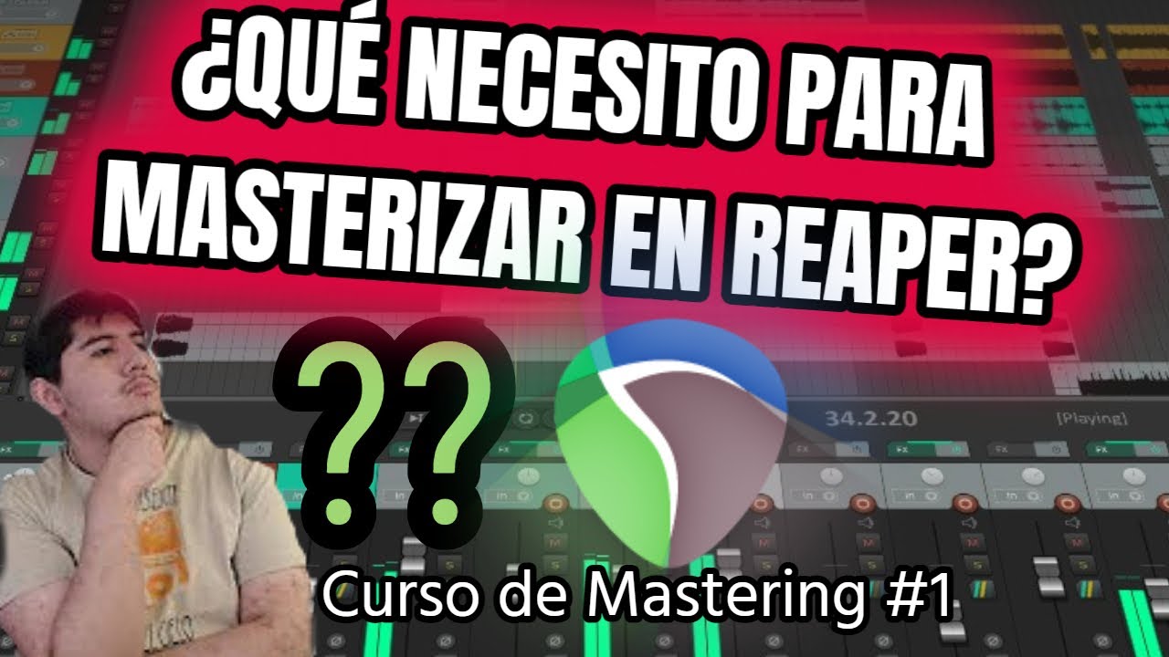 ¿QUÉ NECESITO PARA MASTERIZAR? | CÓMO MASTERIZAR EN REAPER #1 - YouTube