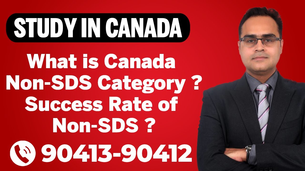 What is Canada Non-SDS category ? Success rate of Non-SDS | Study in ...