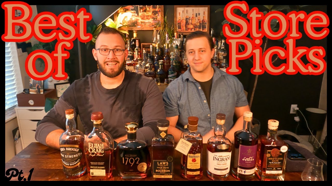 BEST OF STORE PICKS Bourbon Pt.1 - YouTube