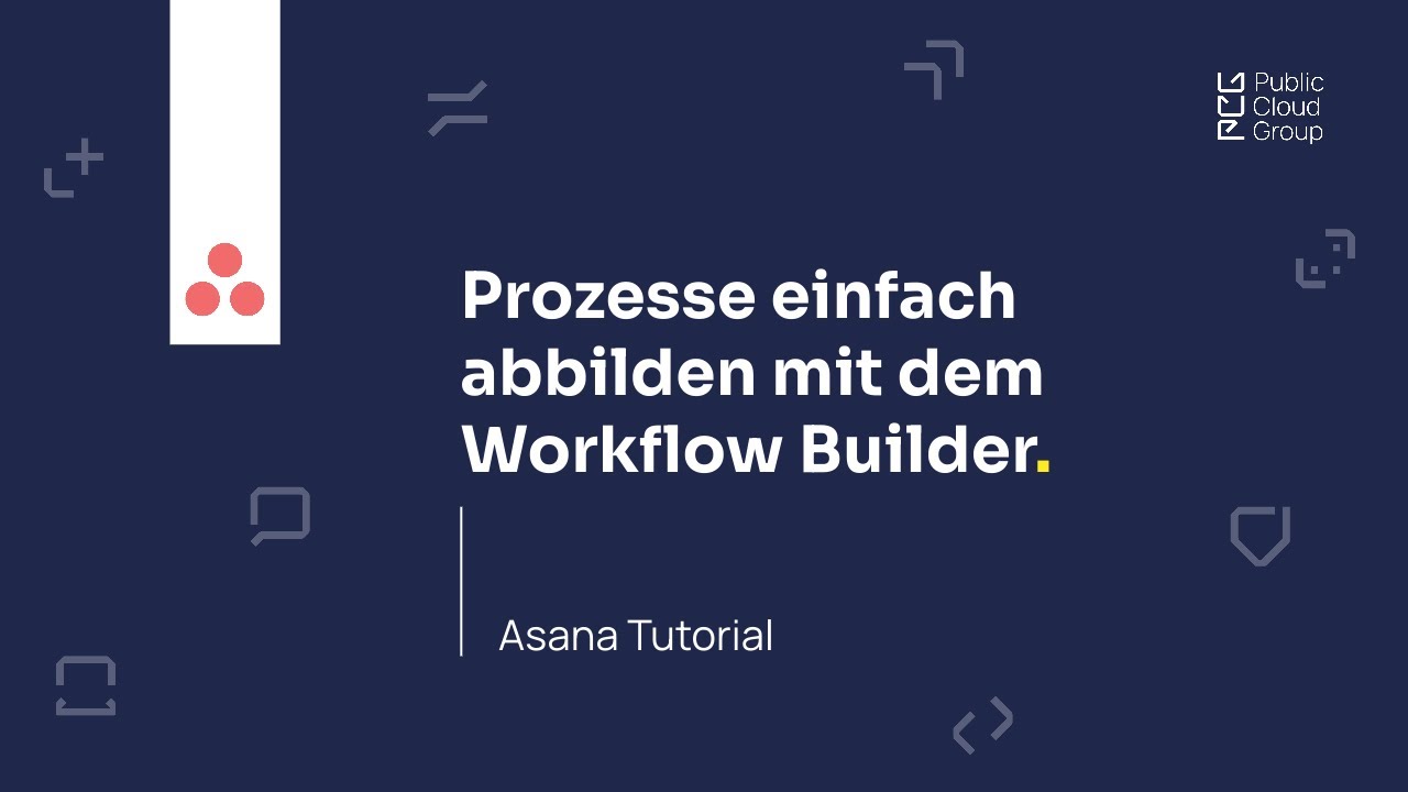 Prozesse in Asana einfach abbilden mit dem Workflow Builder - YouTube