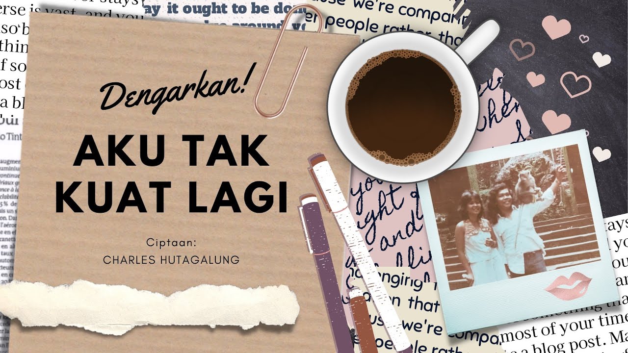 Aku Tak Kuat Lagi Cipt: Charles Hutagalung - YouTube Music