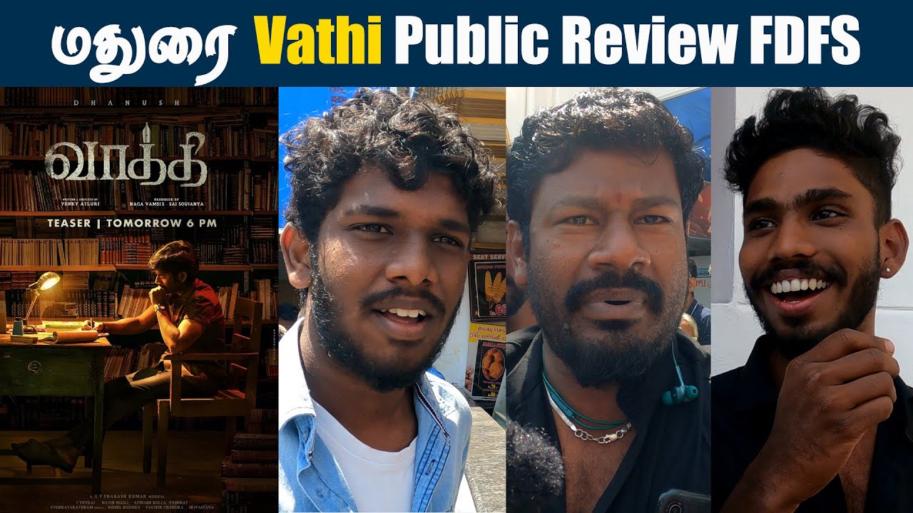 Vathi Tamil Movie Madurai Theatre Public Review FDFS - YouTube