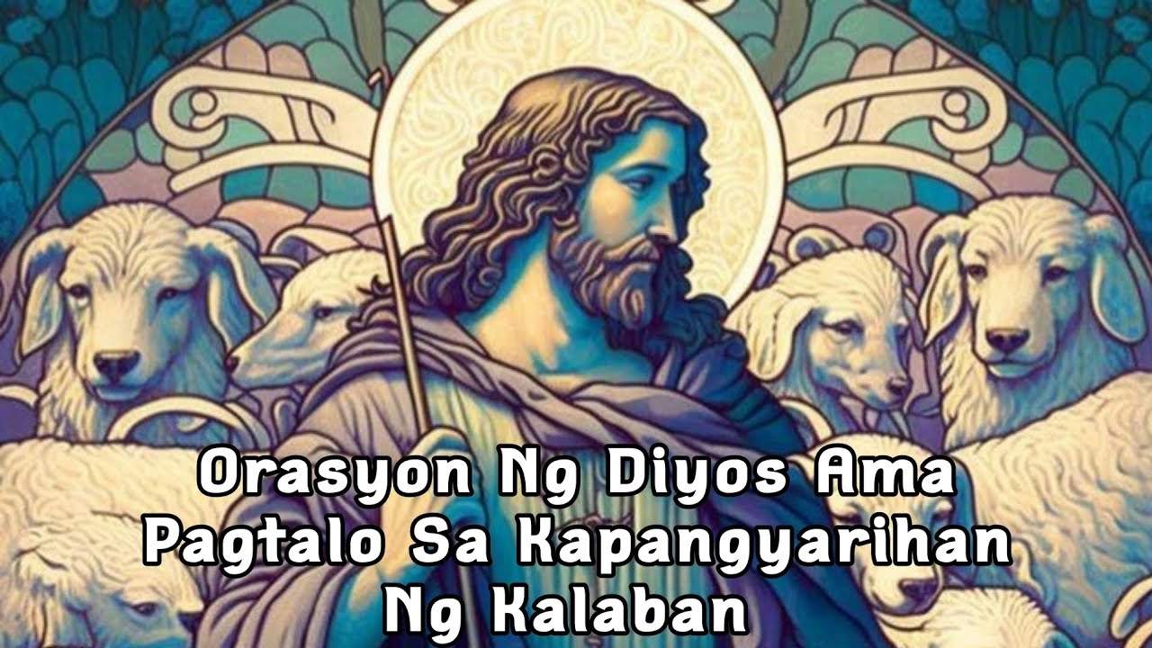 Orasyon Ng Diyos Ama Pagtalo Sa Kapangyarihan Ng Kalaban - YouTube