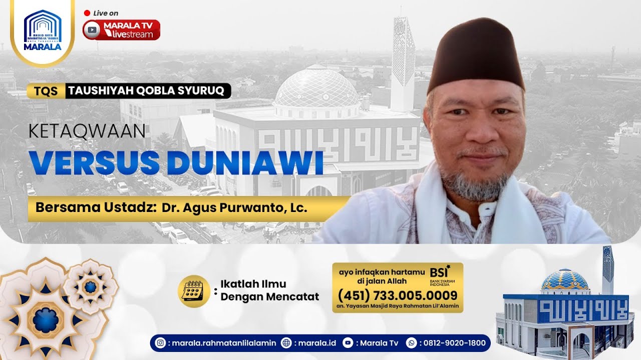 KETAQWAAN VERSUS DUNIAWI || Ust. Dr. Agus Purwanto, Lc - YouTube