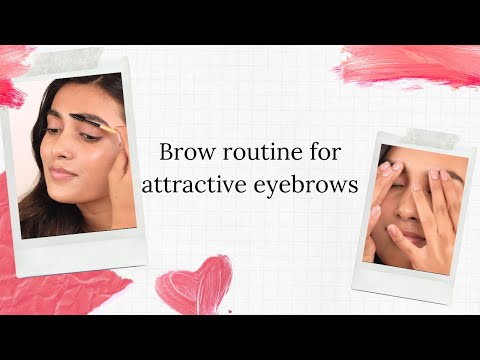 Brow routine for attractive eyebrows | #Skincare routine