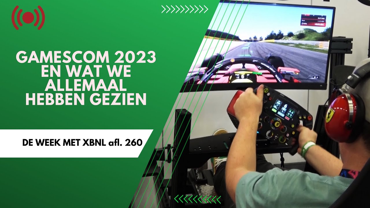 Alles wat we bij GamesCom zagen - De Week met XBNL afl. 260 - YouTube