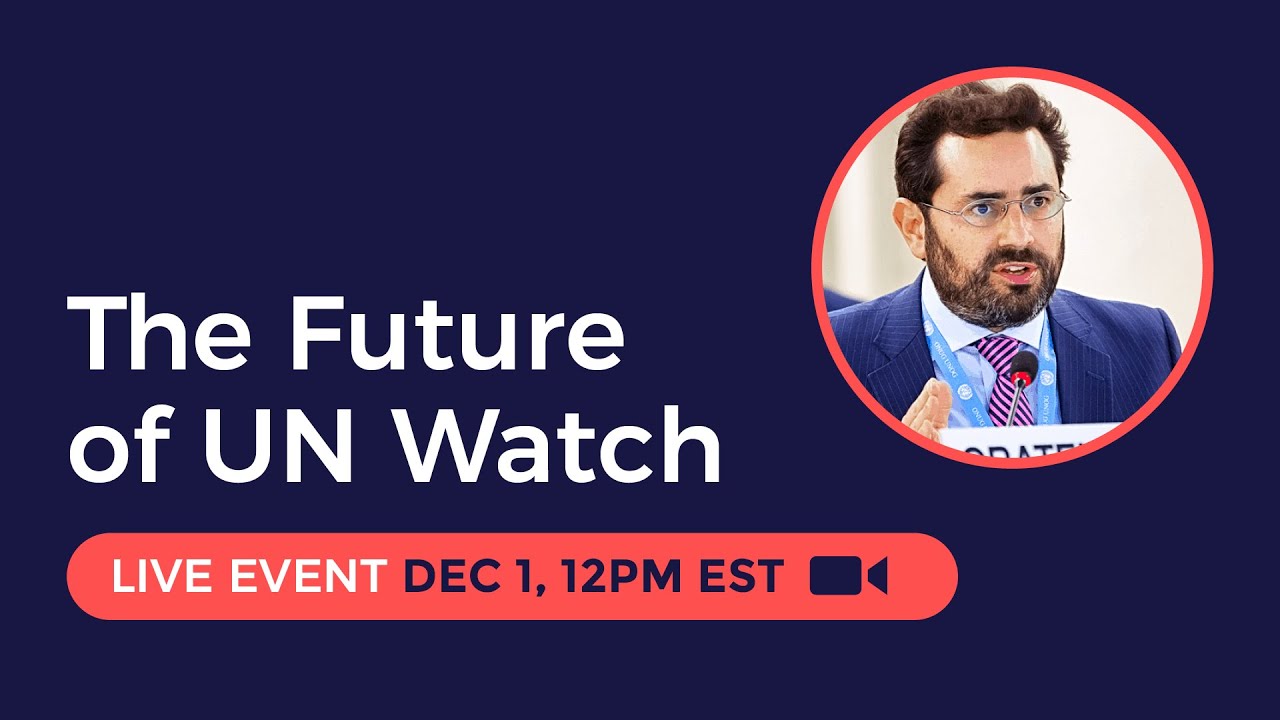 The Future of UN Watch - YouTube