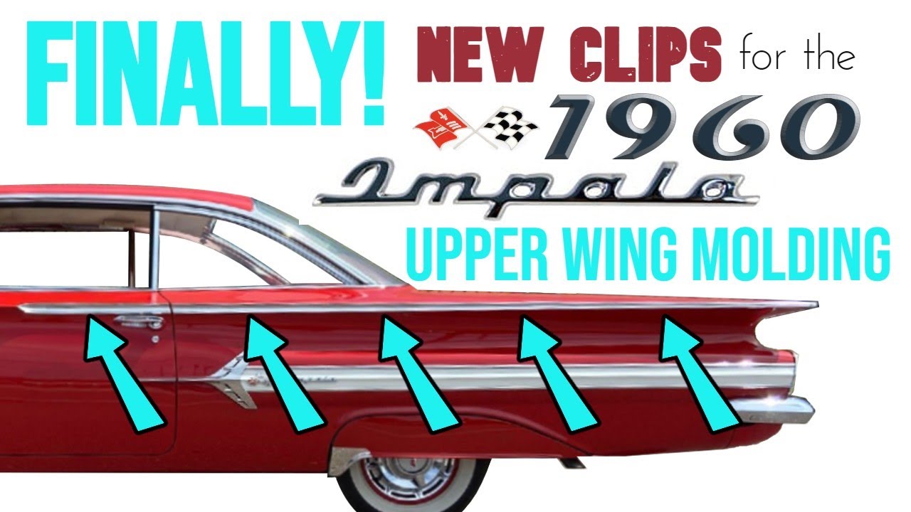 1960 Impala Long Quarter Molding NEW Clips Installation - YouTube