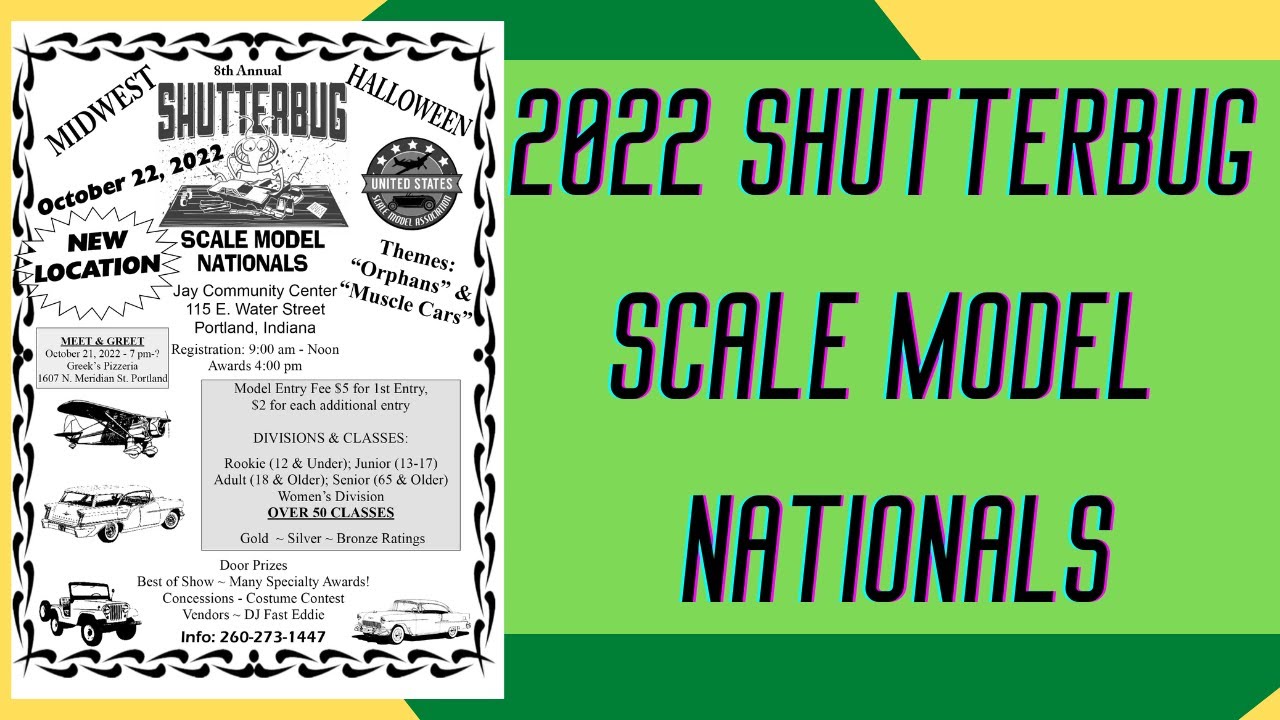 2022 | 8th Annual Shutterbug Scale Model Nationals Show - YouTube