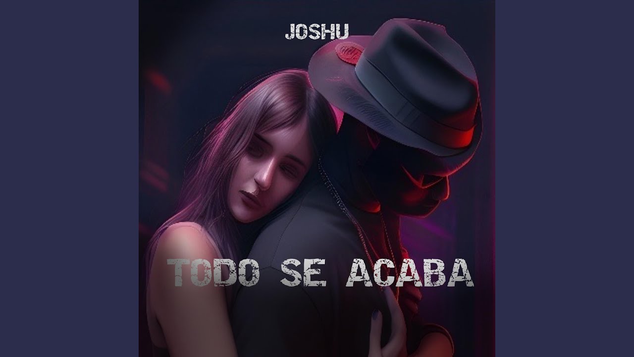 Todo Se Acaba - YouTube