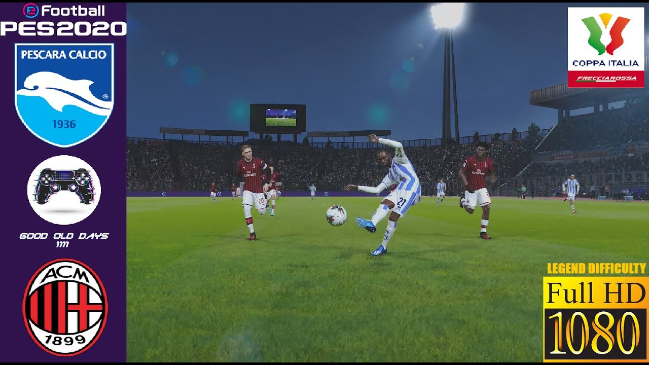 PES 2020 | Master League | S2 | Cup #6 | Pescara VS AC Milan | Legend ...